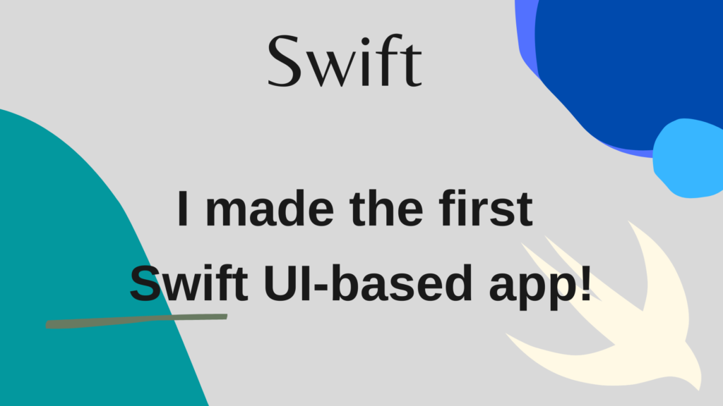 I made the first Swift UI-based app!｜U Log SugiyのLife Log